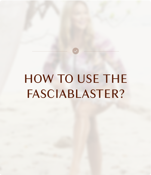 How To Use The Fasciablaster